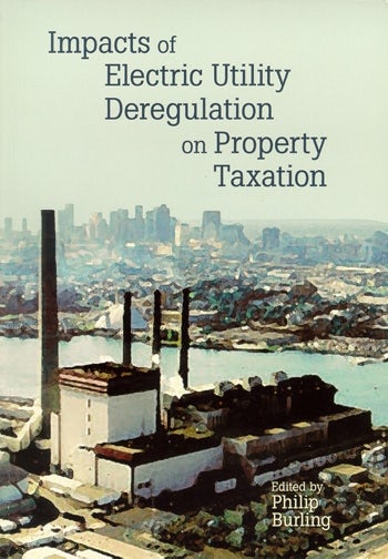 Impacts of Electric Utility Deregulation on Property Taxation ...