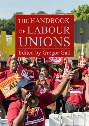 The Handbook of Labour Unions | Columbia University Press