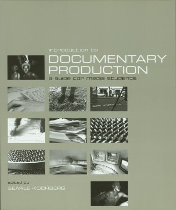 Introduction to Documentary Production | Columbia University Press