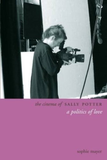 The Cinema of Sally Potter | Columbia University Press