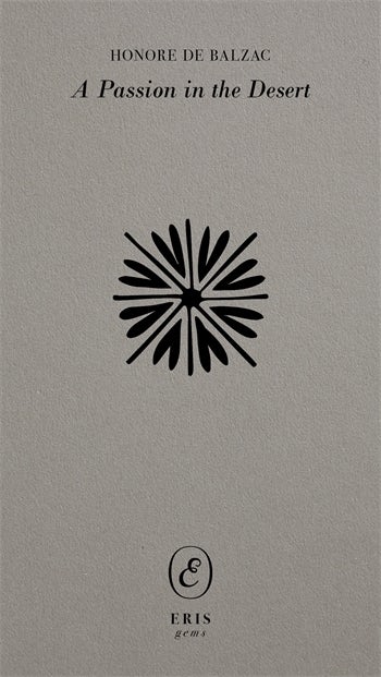 A Passion in the Desert | Columbia University Press