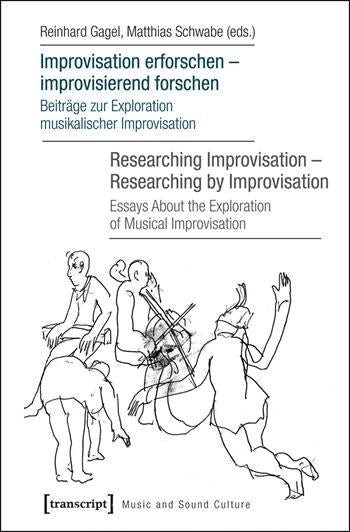Improvisation erforschen – improvisierend forschen / Researching ...