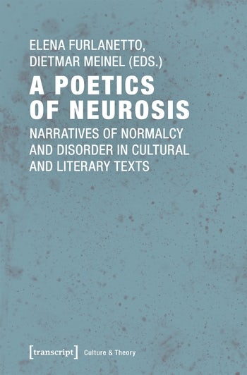 A Poetics of Neurosis | Columbia University Press