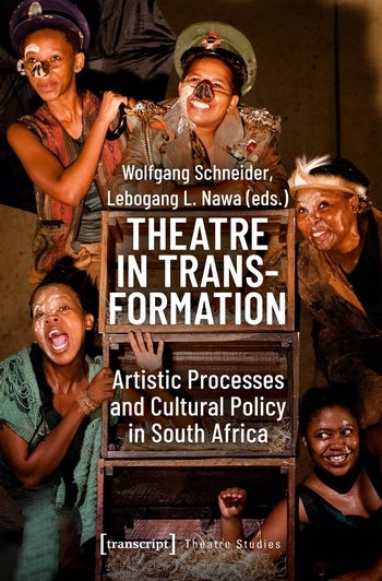 Theatre in Transformation | Columbia University Press