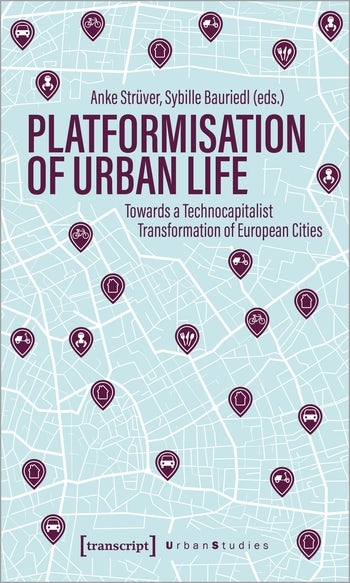 Platformization of Urban Life | Columbia University Press