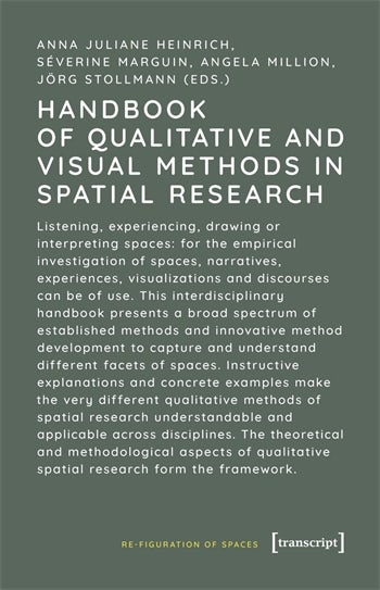 Handbook of Qualitative and Visual Methods in Spatial Research ...