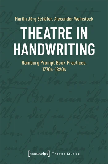 Theatre in Handwriting | Columbia University Press