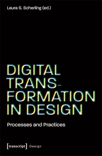 Digital Transformation in Design | Columbia University Press