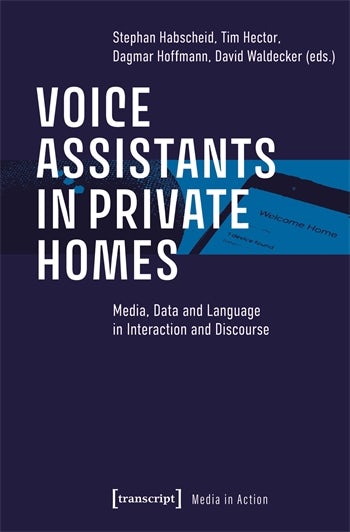 Voice Assistants in Private Homes | Columbia University Press