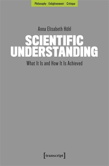 Scientific Understanding | Columbia University Press
