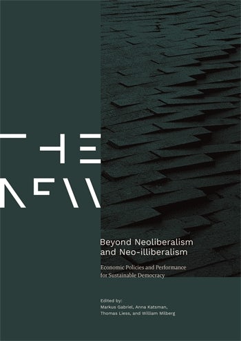 Beyond Neoliberalism and Neo-illiberalism | Columbia University Press