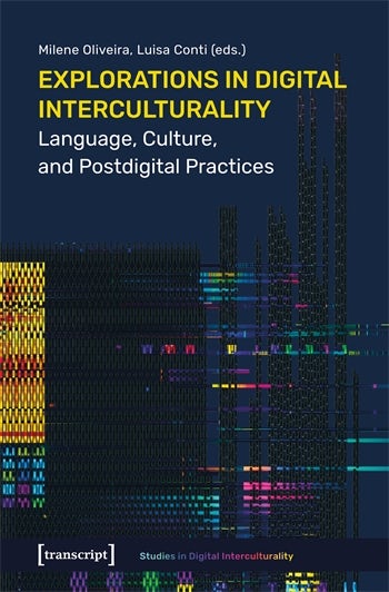 Explorations in Digital Interculturality | Columbia University Press