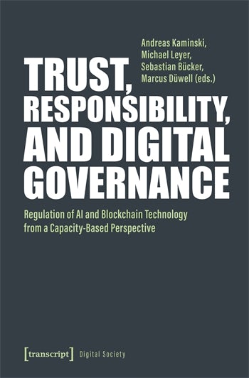 Trust, Responsibility, and Digital Governance | Columbia University Press