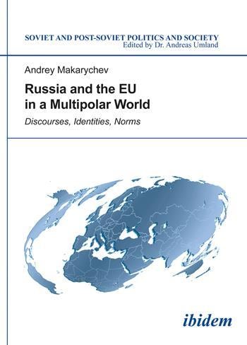 Russia and the EU in a Multipolar World | Columbia University Press