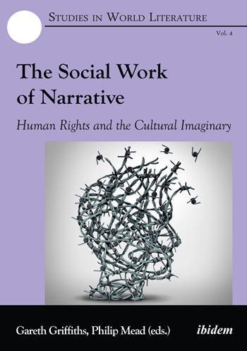 The Social Work of Narrative | Columbia University Press