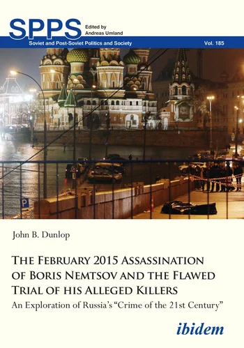 The February 2015 Assassination of Boris Nemtsov and the Flawed Trial ...