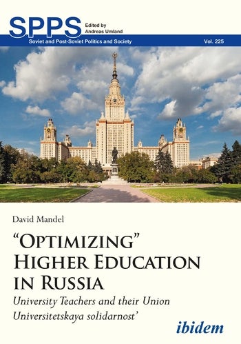 “Optimizing” Higher Education in Russia | Columbia University Press