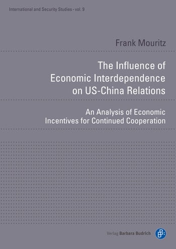 The Influence of Economic Interdependence on US-China Relations ...