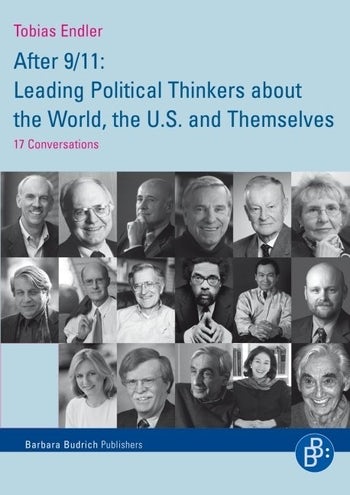 After 9/11: Leading Political Thinkers about the World, the U.S. and ...