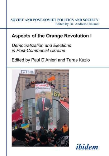 Aspects of the Orange Revolution I | Columbia University Press
