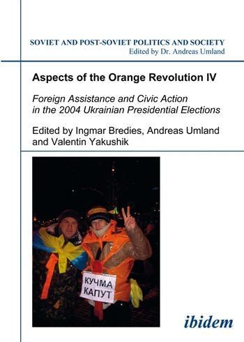 Aspects of the Orange Revolution IV | Columbia University Press