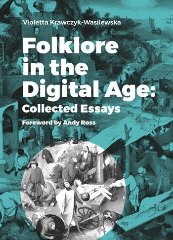 Folklore in the Digital Age | Columbia University Press