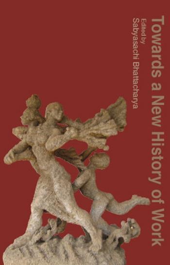 Towards a New History of Work | Columbia University Press