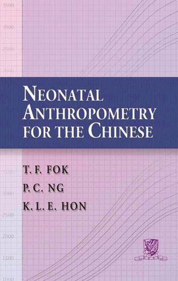 Neonatal Anthropometry for the Chinese | Columbia University Press