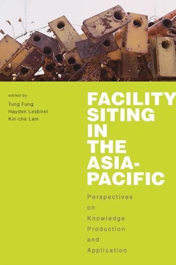 Facility Siting in the Asia-Pacific | Columbia University Press