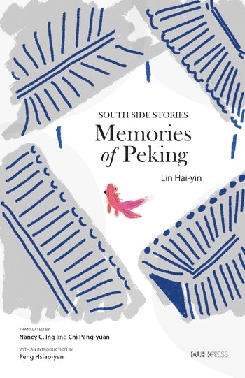 Memories of Peking | Columbia University Press